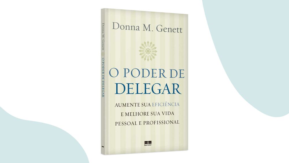 Resenha: O poder de delegar | Donna M. Genett